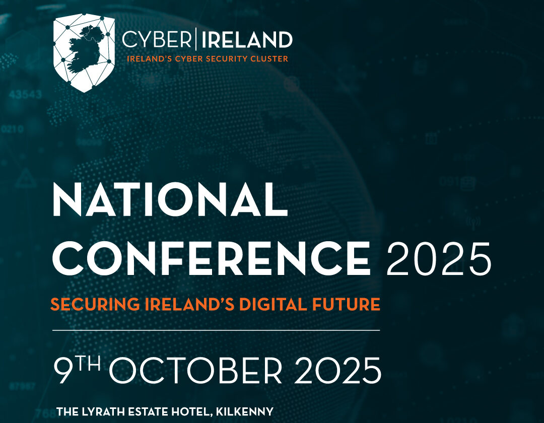 Cyber Ireland's National Conference 2025 - Cyber Ireland