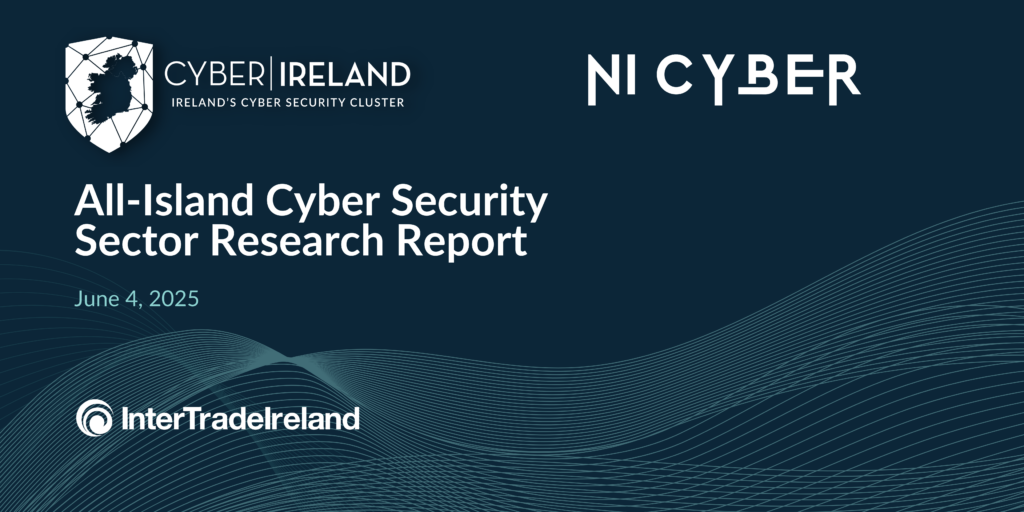 All-Island Cybersecurity Sector Report 2025 - Cyber Ireland