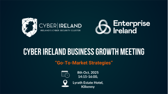 Cyber Ireland Business Growth Meeting at CINC25 - Cyber Ireland